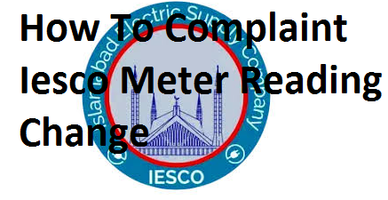 How To Complaint Iesco Meter Reading Change